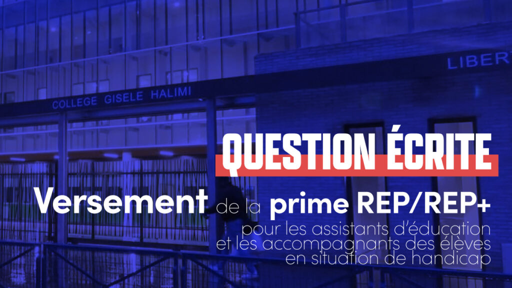 Versement de la prime REP/REP+ - Bastien Lachaud